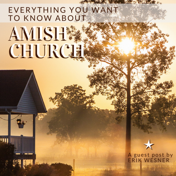 Everything You Want to Know About: Amish Church - TIMBER TO TABLE
