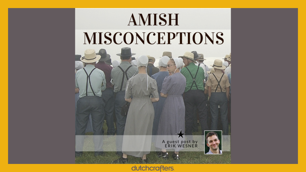 Amish Misconceptions | 12 Myths About Amish Life Explained